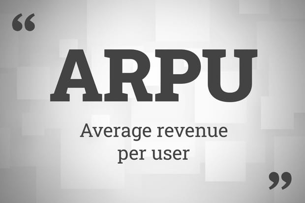 ARPU = Average revenue per user