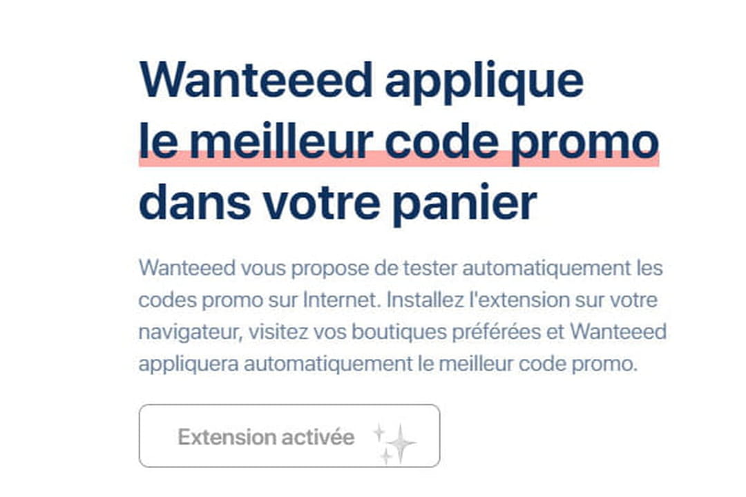 Wanteeed, pour dénicher le meilleur code promo